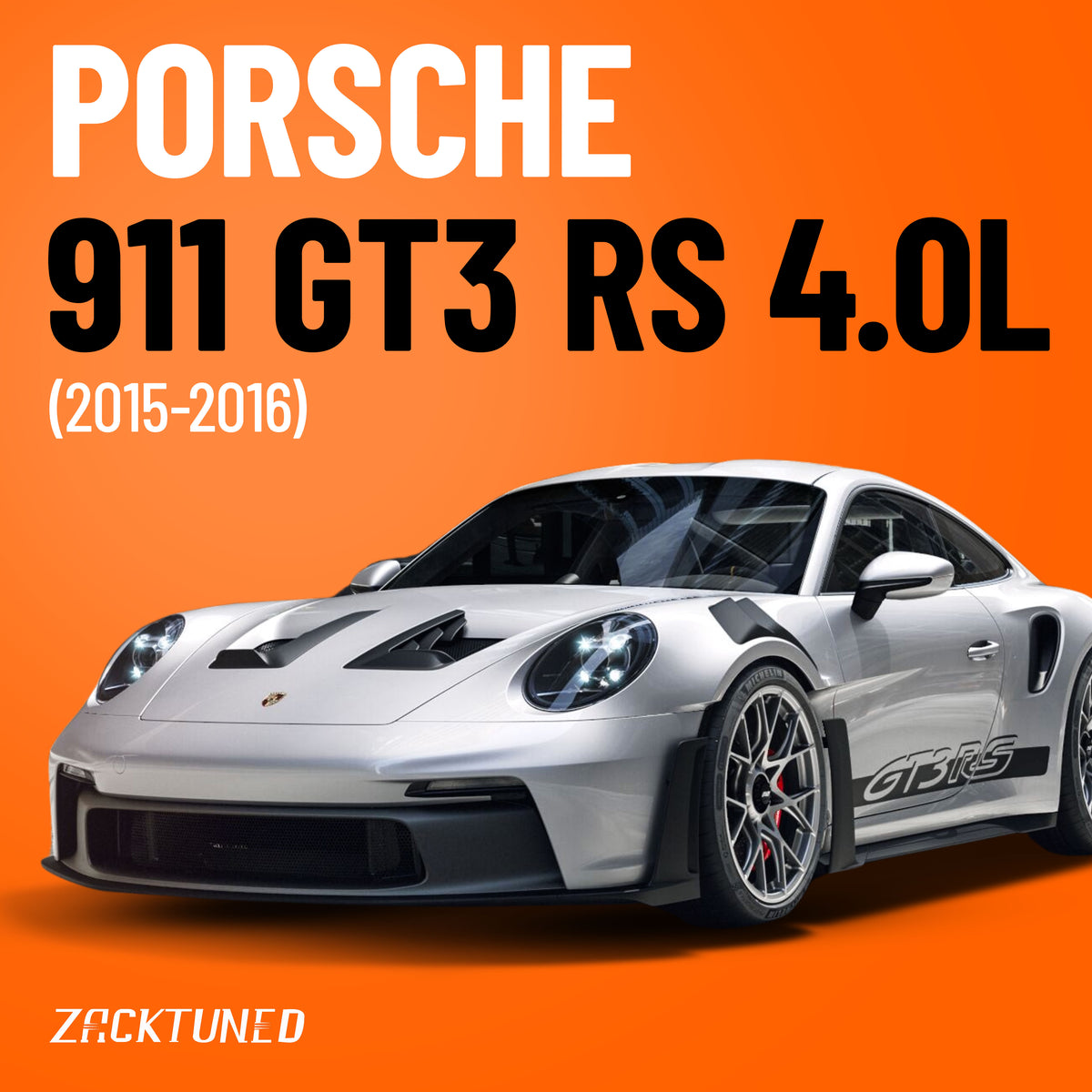 Porsche 911 GT3 RS 4.0L ECU Tuning (2015-2016) – ZackTuned